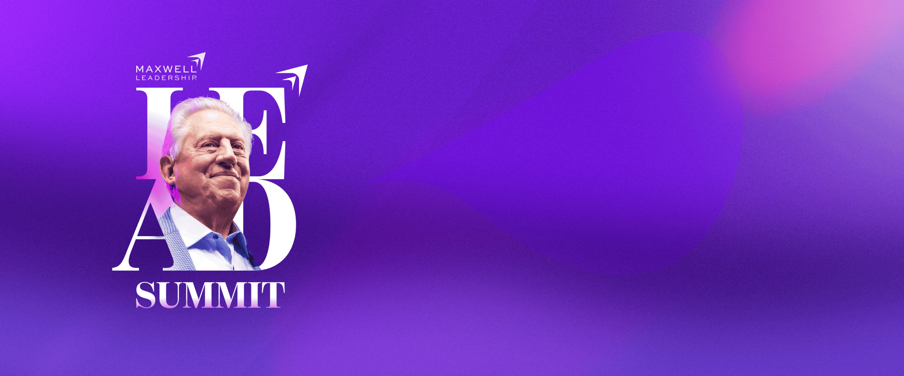 JOHN C. MAXWELL - LEAD SUMMIT