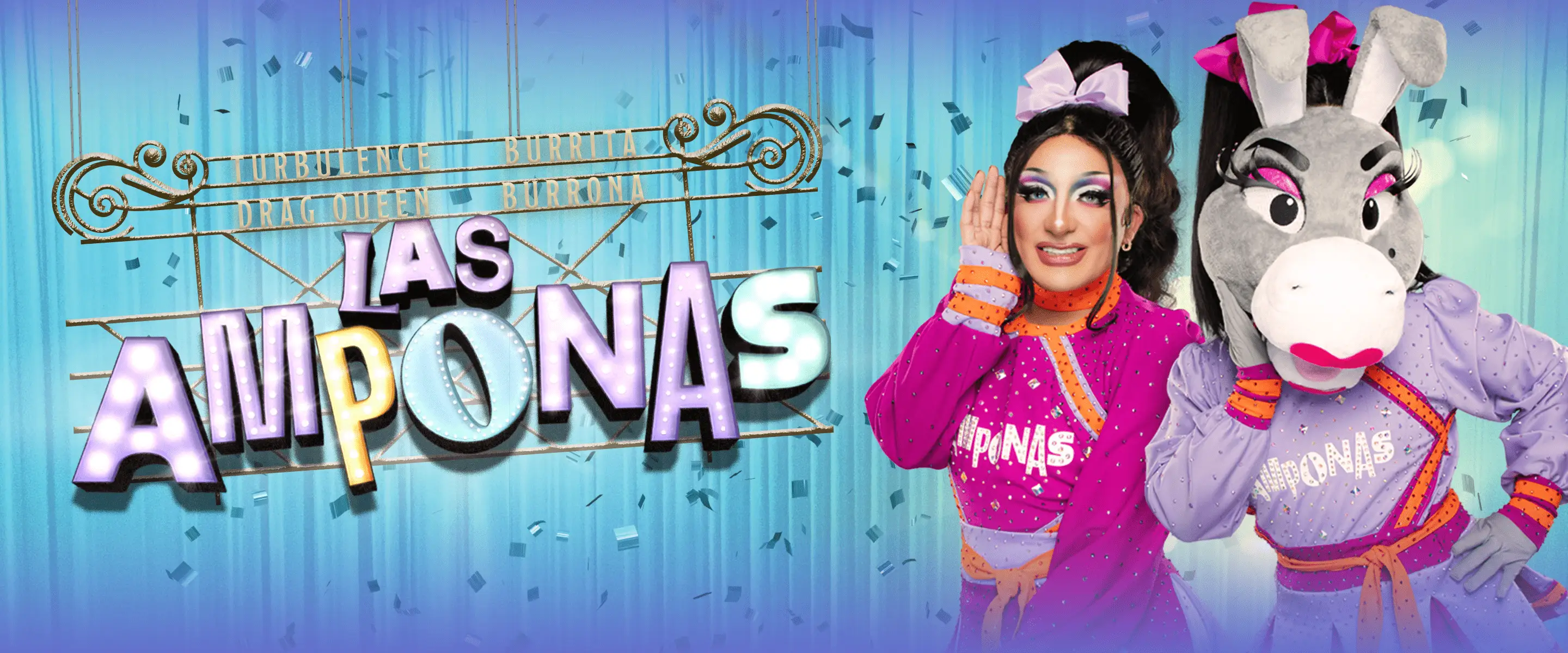 TURBULENCE DRAG QUEEN Y BURRITA BURRONA EN LAS AMPONAS