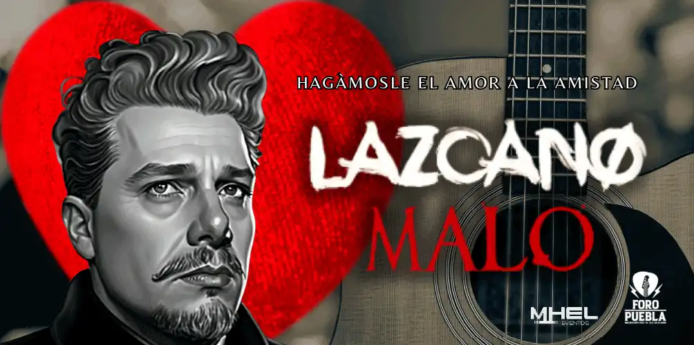LAZCANO MALO 2025