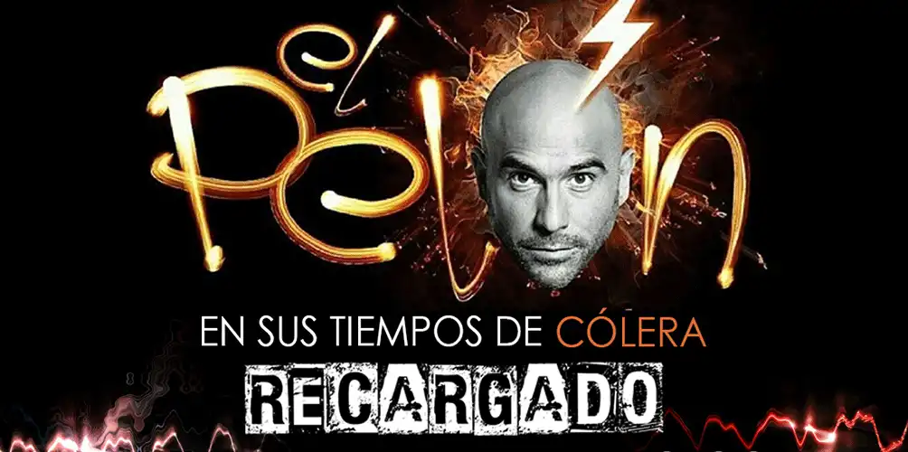 EL PELON EN SUS TIEMPOS DE COLERA